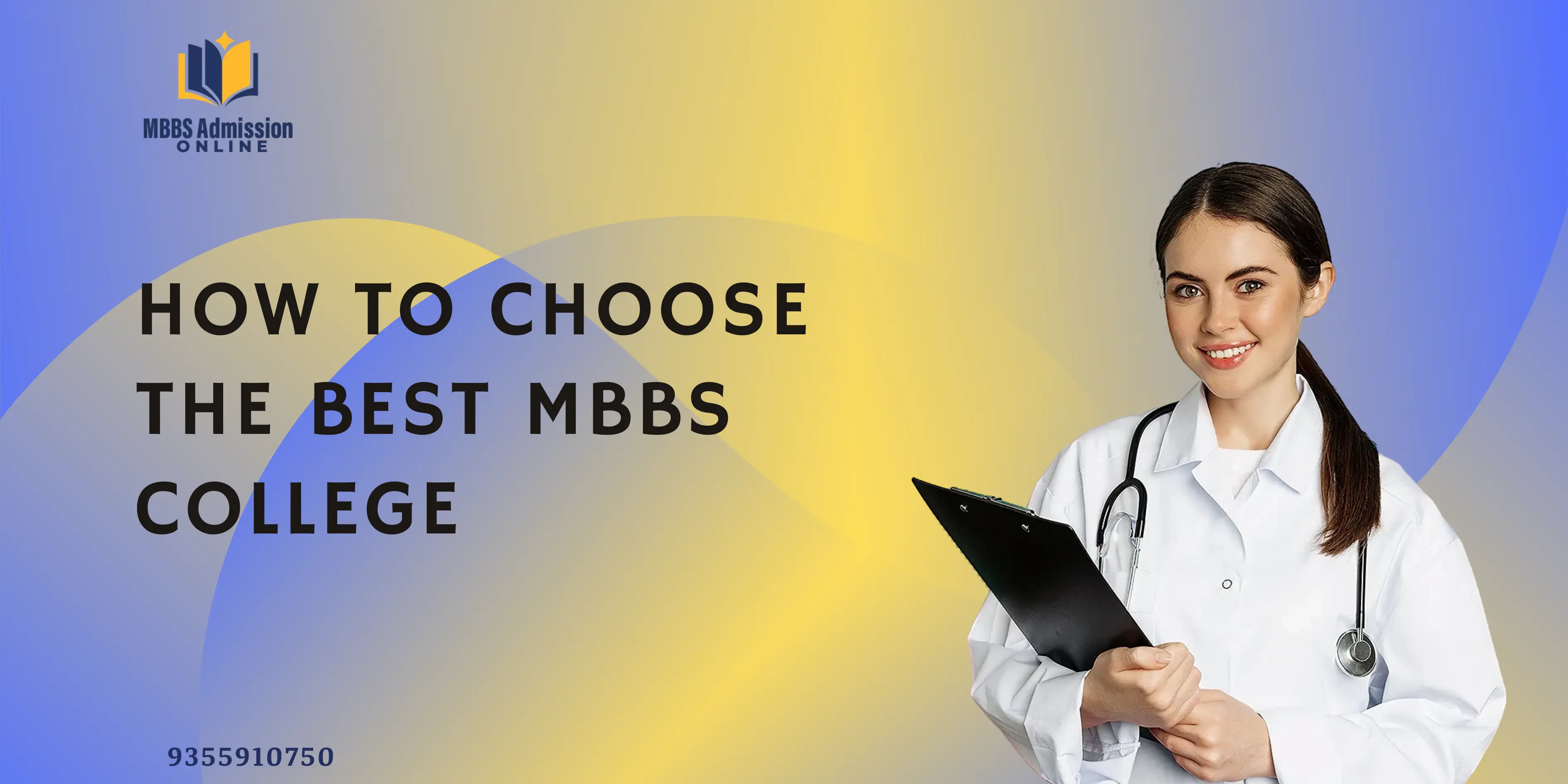 How To Choose the Best MBBS College