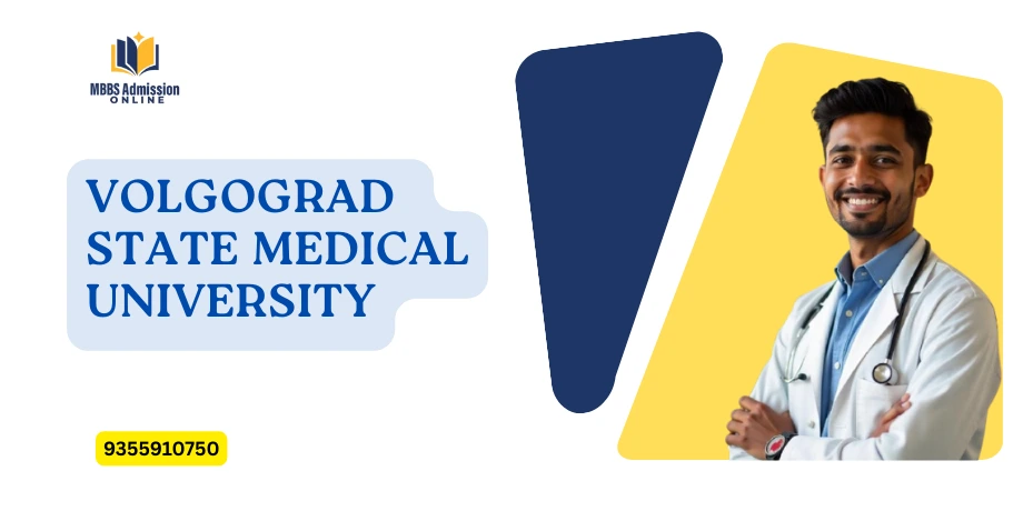 Volgograd State Medical University : Eligibility & Fees